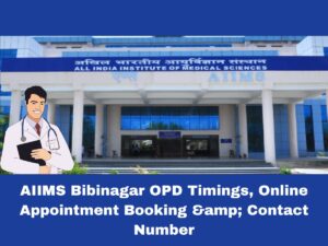 AIIMS Bibinagar OPD Timings, Online Appointment Booking & Contact ...