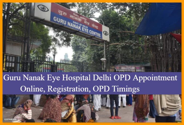 Guru Nanak Eye Hospital Delhi OPD Appointment Online, Registration, OPD ...