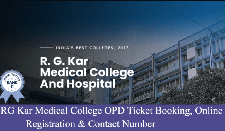 RG Kar Medical College OPD Ticket Booking, Online Registration & Contact Number - OPD Appointment